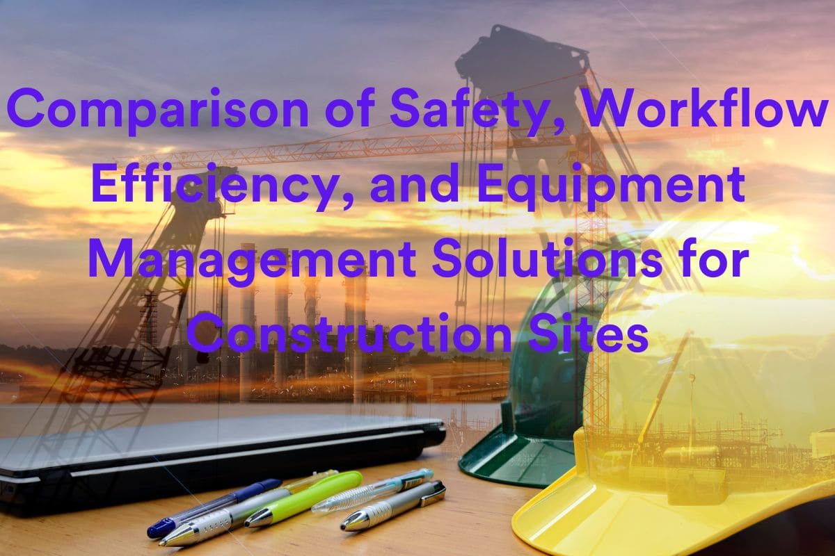Comparison of Safety, Workflow Efficiency, and Equipment Management ...